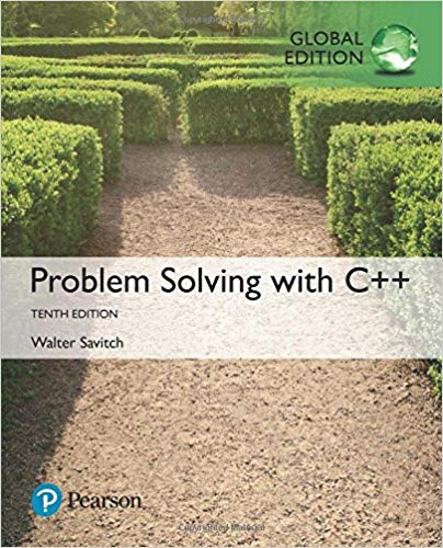 (Solution manual)Problem Solving with C++ (10th Edition) – Global ...